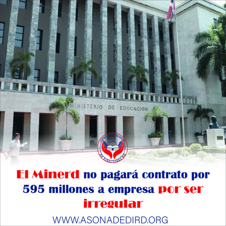 El Minerd no pagará contrato por 595 millones a empresa por ser ...